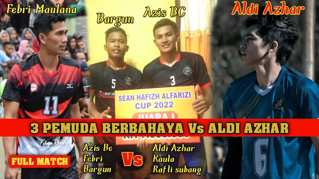 ALDI AZHAR Ft RAFLI Vs 3 PEMUDA BERBAHAYA ( Azis BC, Febri Maulana ...