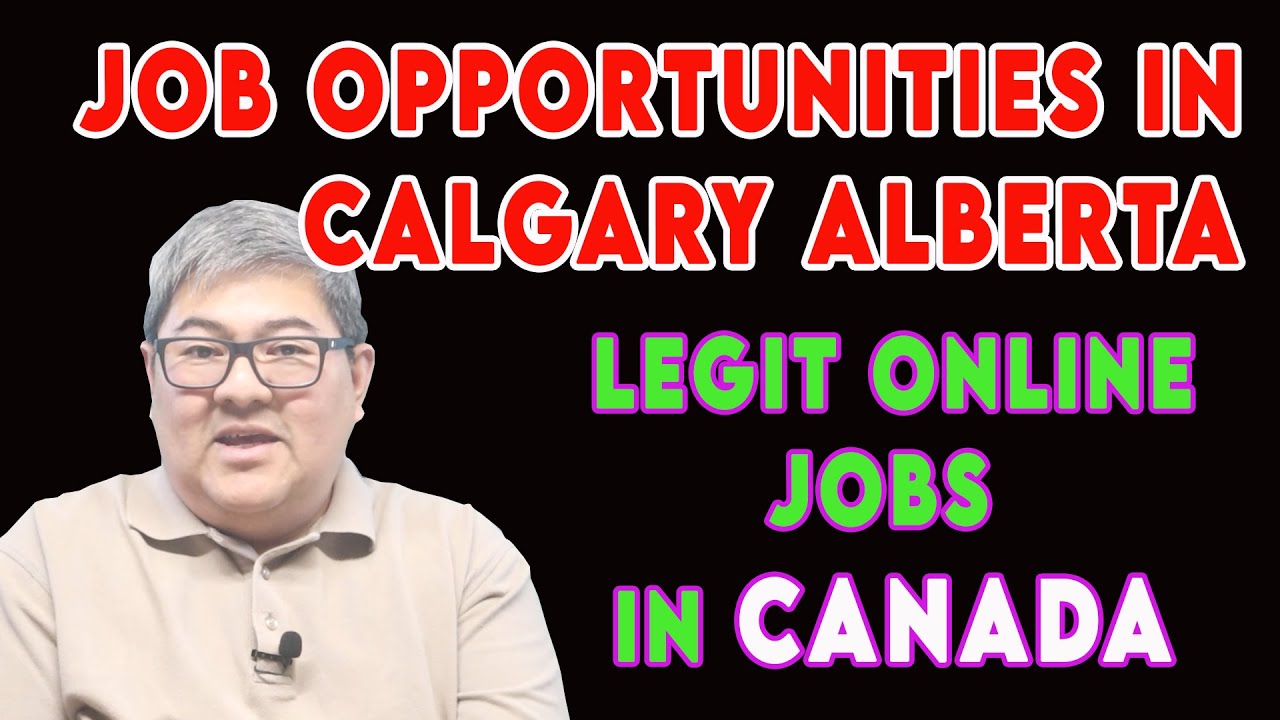 JOB OPPORTUNITIES IN CALGARY ALBERTA CANADA I PAANO MAG HANAP NG ...