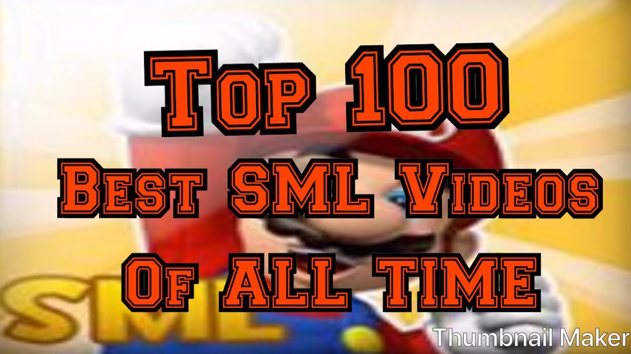 Top 100 BEST SML Videos of ALL TIME - YouTube