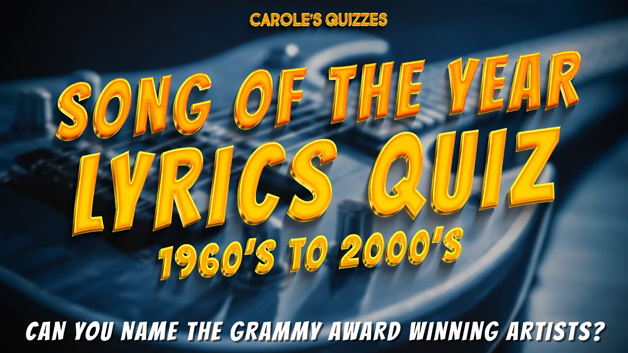 Lyrics Quiz : Grammy Award Winning Artists from 1960s to 2000s - YouTube