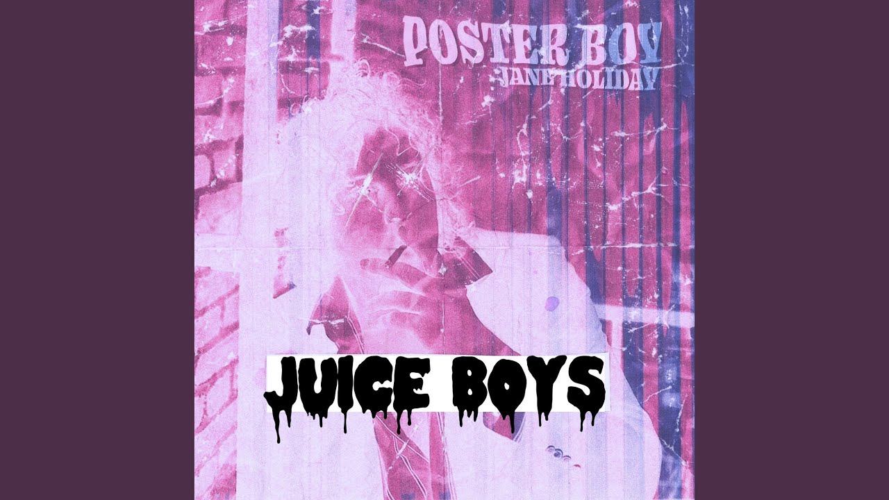 Poster Boy (Juice Boys Remix) - YouTube Music
