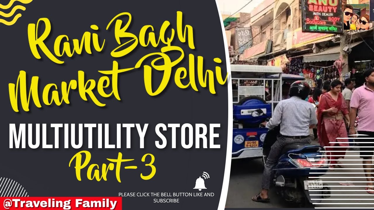 Rani Bagh Market, Delhi || MultiUtility Store|| Part 3 - YouTube