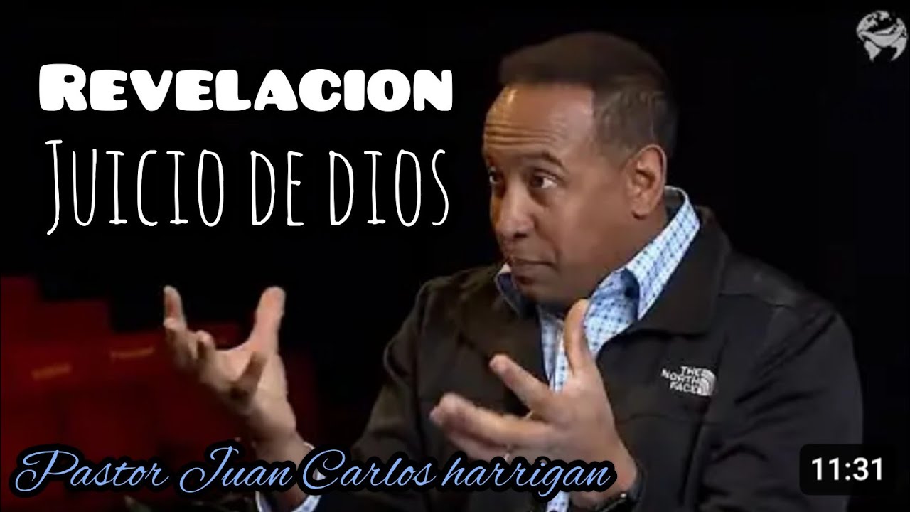 FUERTE REVELACION DEL PASTOR JUAN CARLOS HARRIGAN | LA IRA DE DIOS A ...