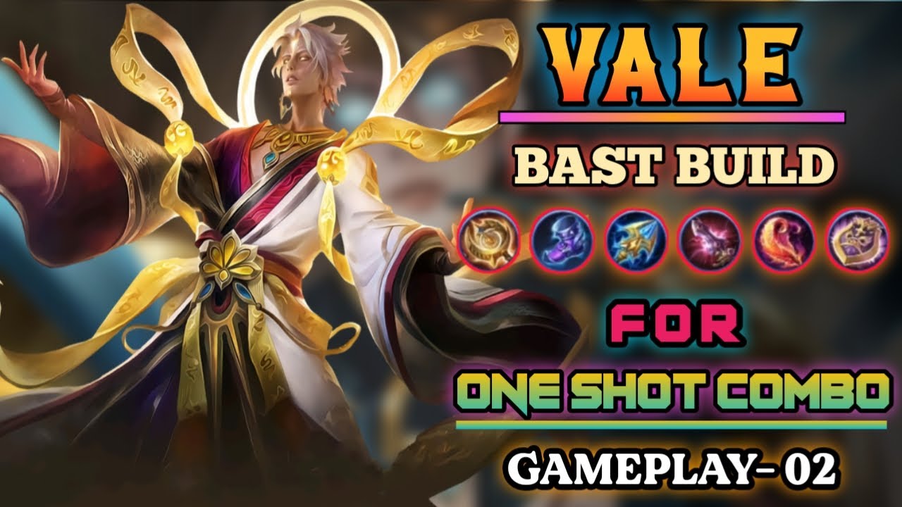 VALE BAST BUILD || FOR ONE SHOT COMBO || BUILD TOP 1 GLOBAL VALE ...