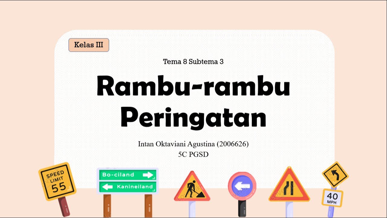 RAMBU-RAMBU LALU LINTAS: RAMBU PERINGATAN | KELAS 3 TEMA 8 SUBTEMA 3 ...