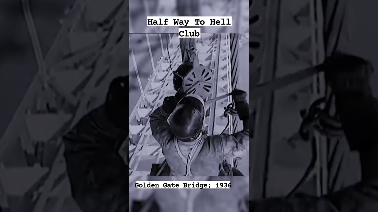 Building the Golden Gate Bridge - The Halfway to Hell club - YouTube