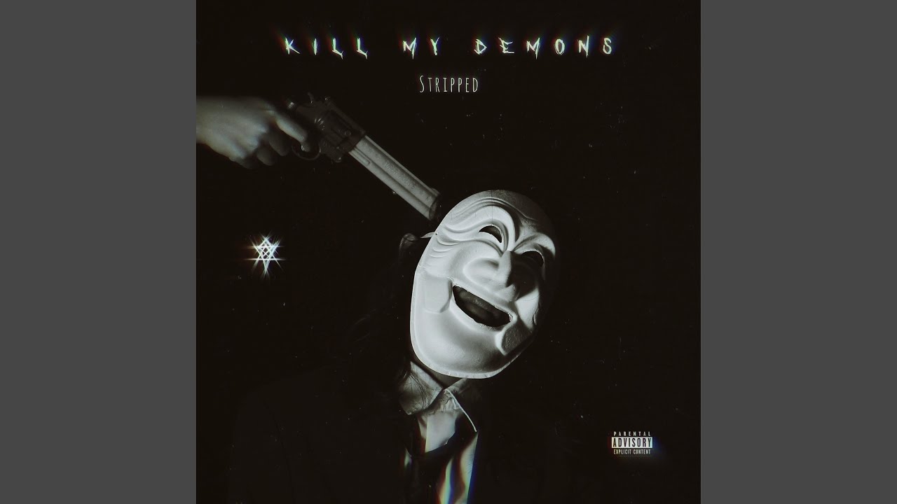 KILL MY DEMONS (Stripped) - YouTube