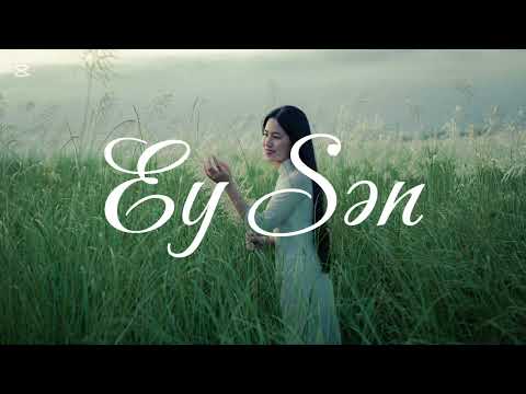 Ey Sen - BellaMusic