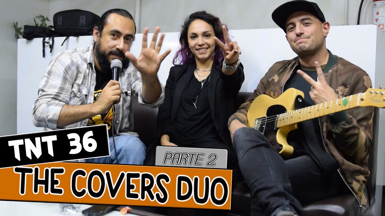 THE COVERS DUO INICIOS [ Parte 2 ] Entrevista a The Covers Duo - YouTube