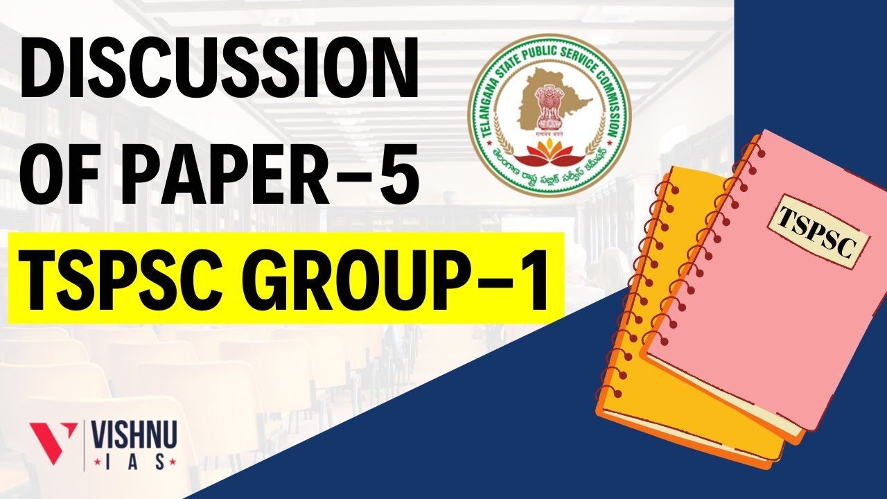 Discussion of Paper-5 | TSPSC GROUP - 1 - YouTube
