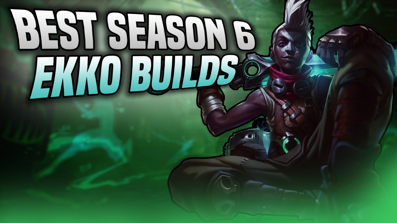 Best Season 6 Ekko Builds - League of Legends - YouTube