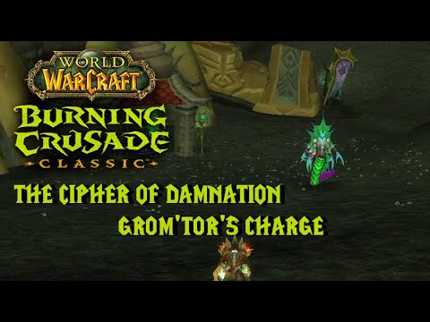 The Cipher of Damnation - Grom'tor's Charge - YouTube