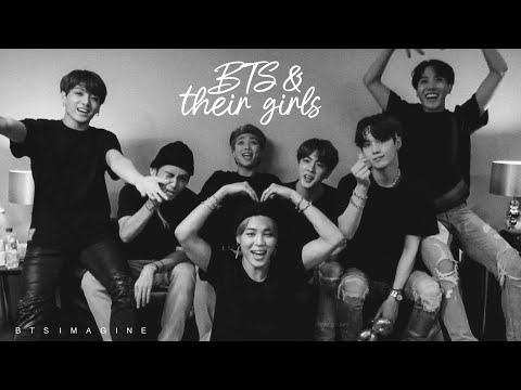 BTS IMAGINE - Bts and their girls ( Quiz about their girls / pt1)