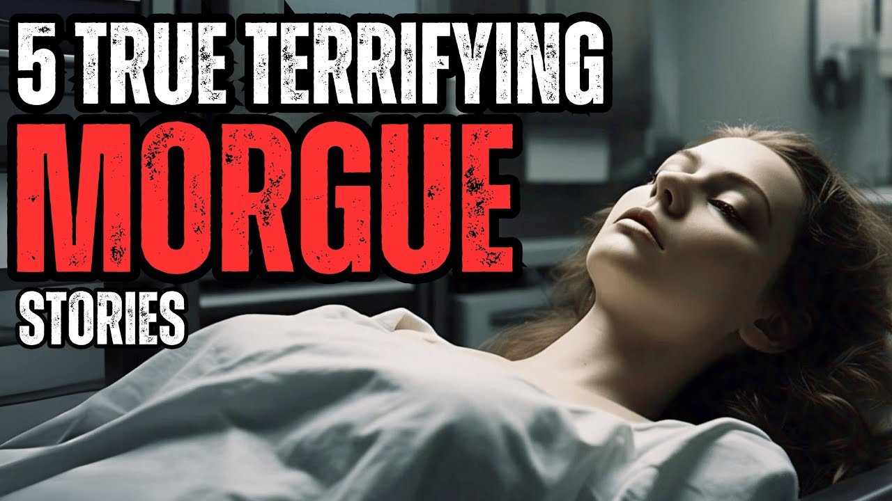 5 Terrifying Morgue Experiences From Morgue Workers | Morgue Horror ...