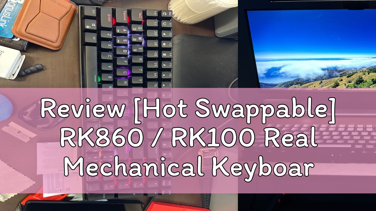 Review [Hot Swappable] RK860 / RK100 Real Mechanical Keyboard 100 Keys ...