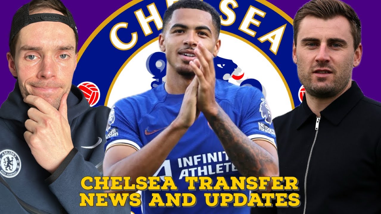 SEASON DEFINING WEEK FOR CHELSEA!! | PSG INTERESTED IN COLWILL!! | SAM ...