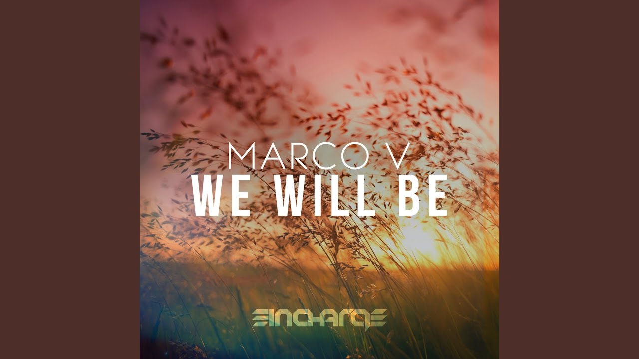 We Will Be - YouTube