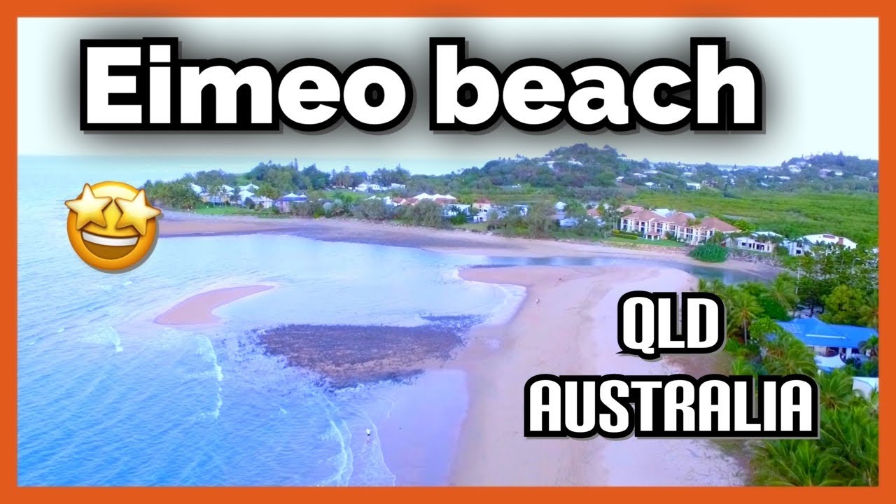 EIMEO BEACH QUEENSLAND AUSTRALIA ( DRONE SHOOT) - YouTube