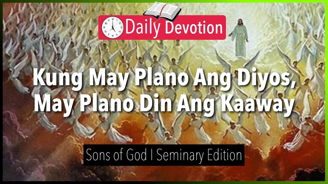 September 14: Kung May Plano Ang Diyos, May Plano Din Ang Kaaway - Sons ...