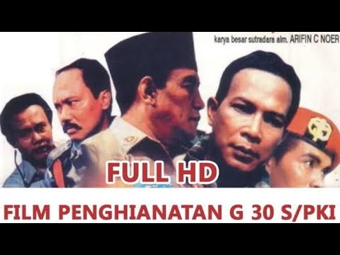 FILM PENGHIANATAN G30S PKI HD FULL VERSI - YouTube
