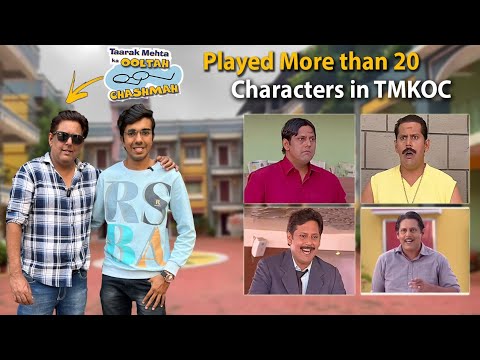 I MET TMKOC ACTOR 😍 | He Played 20+ Characters in Tarak Mehta ka Ooltah ...