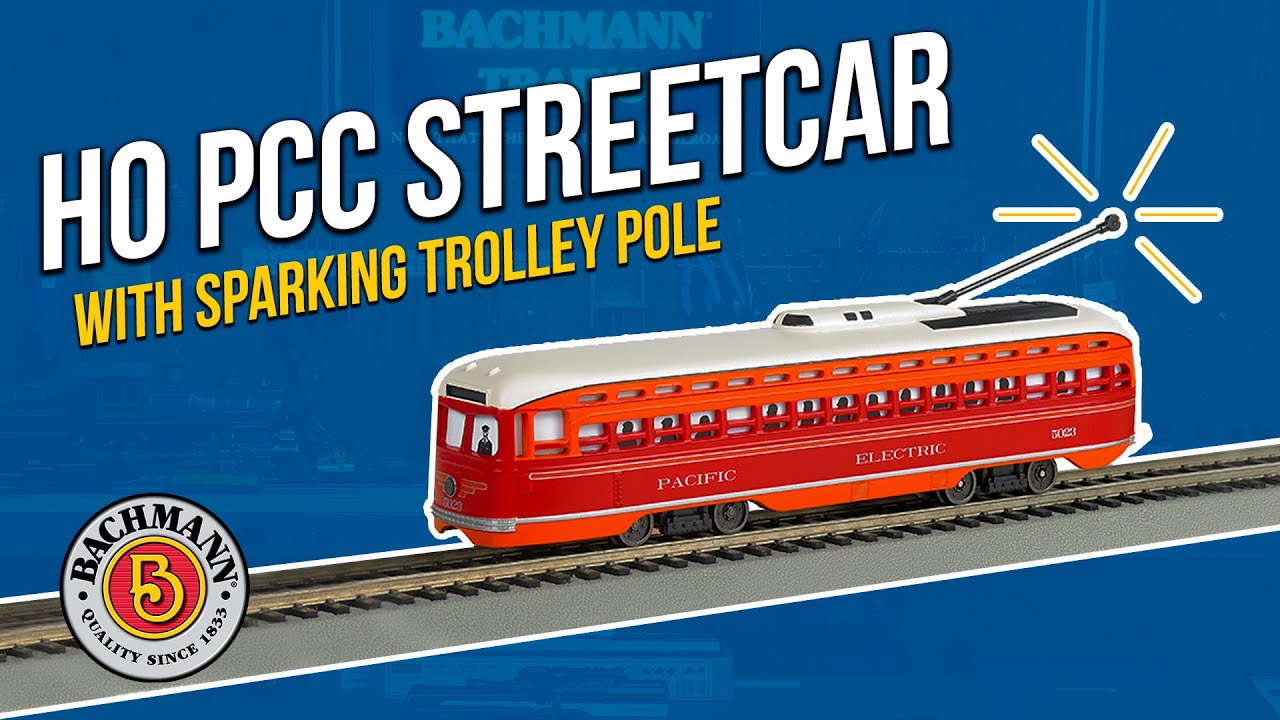Bachmann HO Scale PCC Streetcar with Sparking Trolley Pole - YouTube