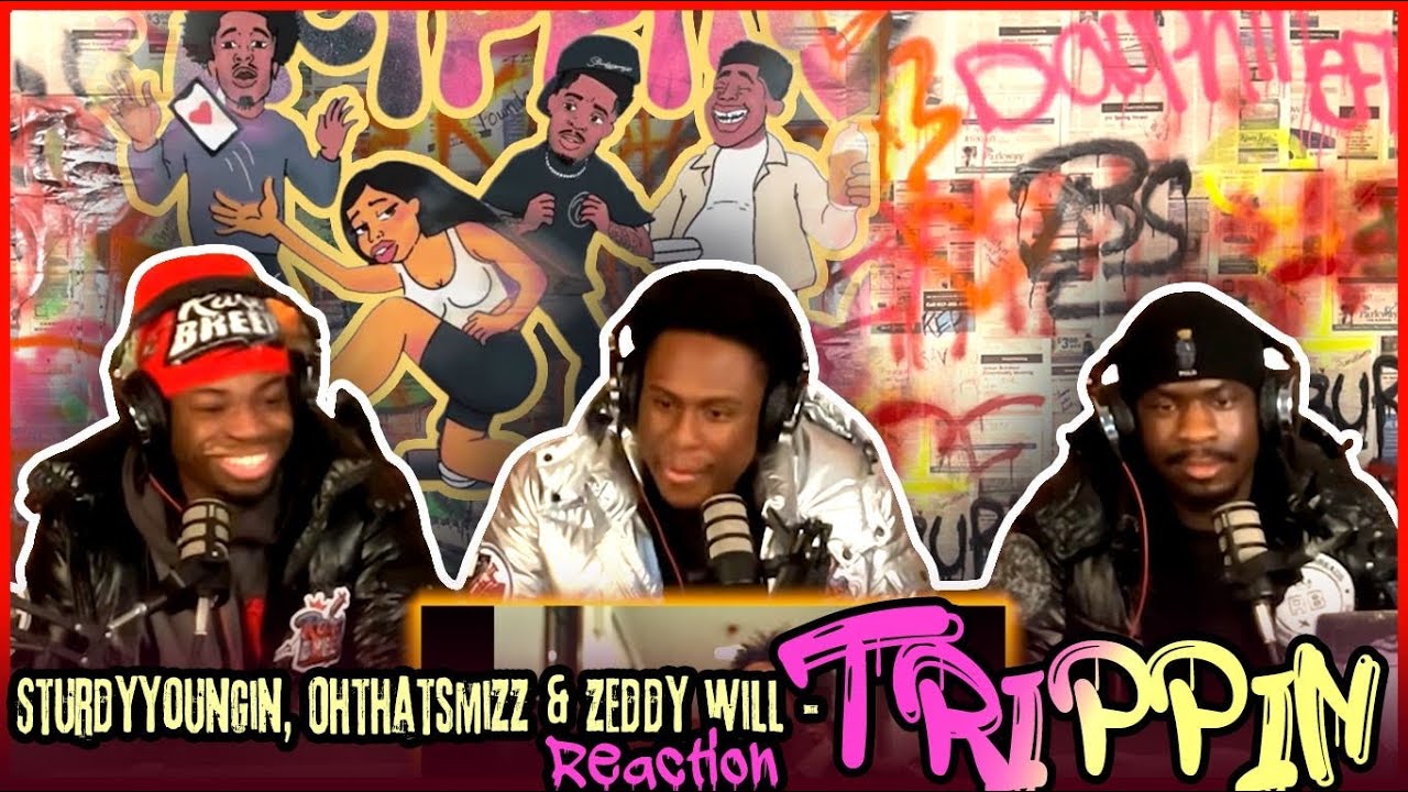 Sturdyyoungin, Ohthatsmizz & Zeddy Will - TRIPPIN (Official Music Video ...