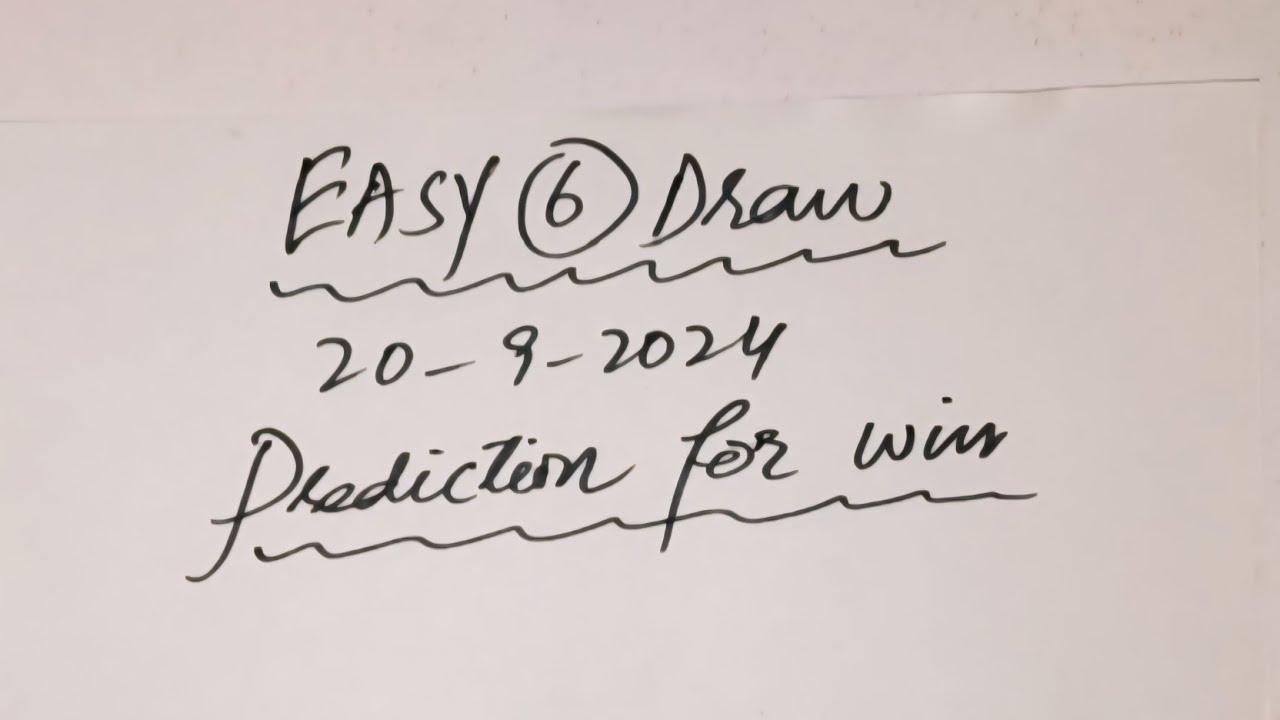 Easy 6 Draw Prediction For Winning - 20 Sep 2024 ! - YouTube