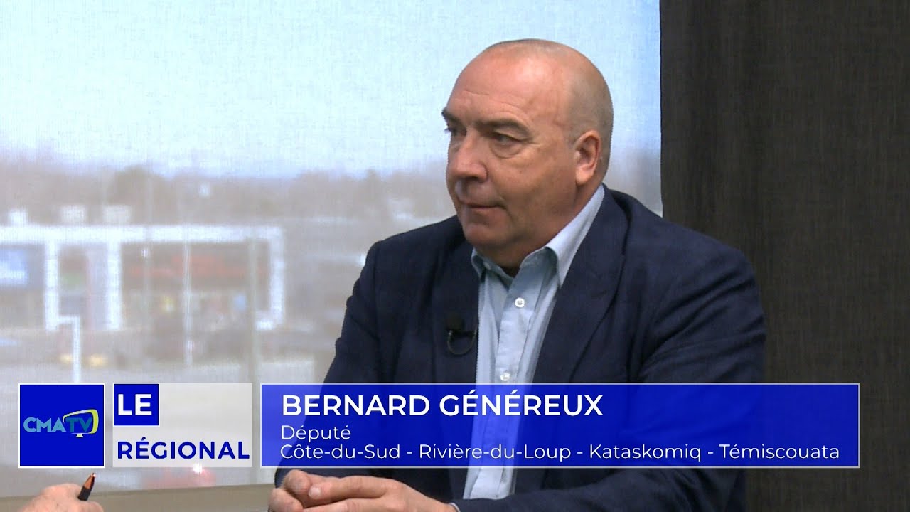 Entrevue - Bernard Généreux, dép. de Côte-du-Sud Riv.-du-Loup ...