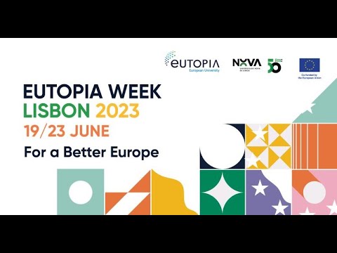 EUTOPIA Week Lisbon June 2023 - Day 5 Highlights - YouTube