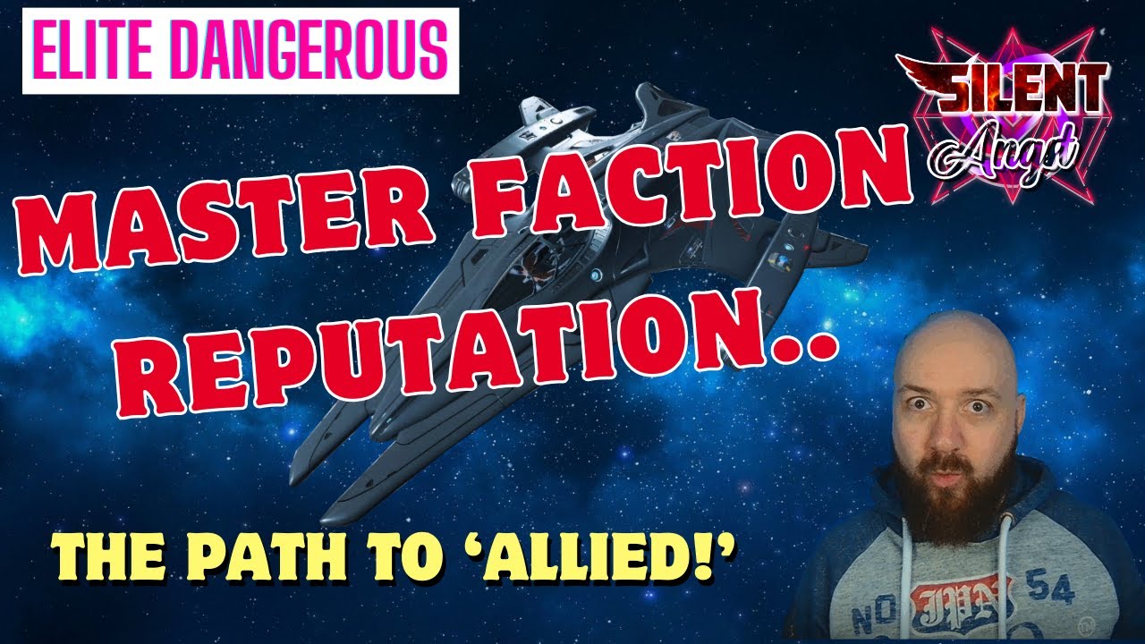Elite Dangerous: Mastering Faction Reputation - The Ultimate Path to ...