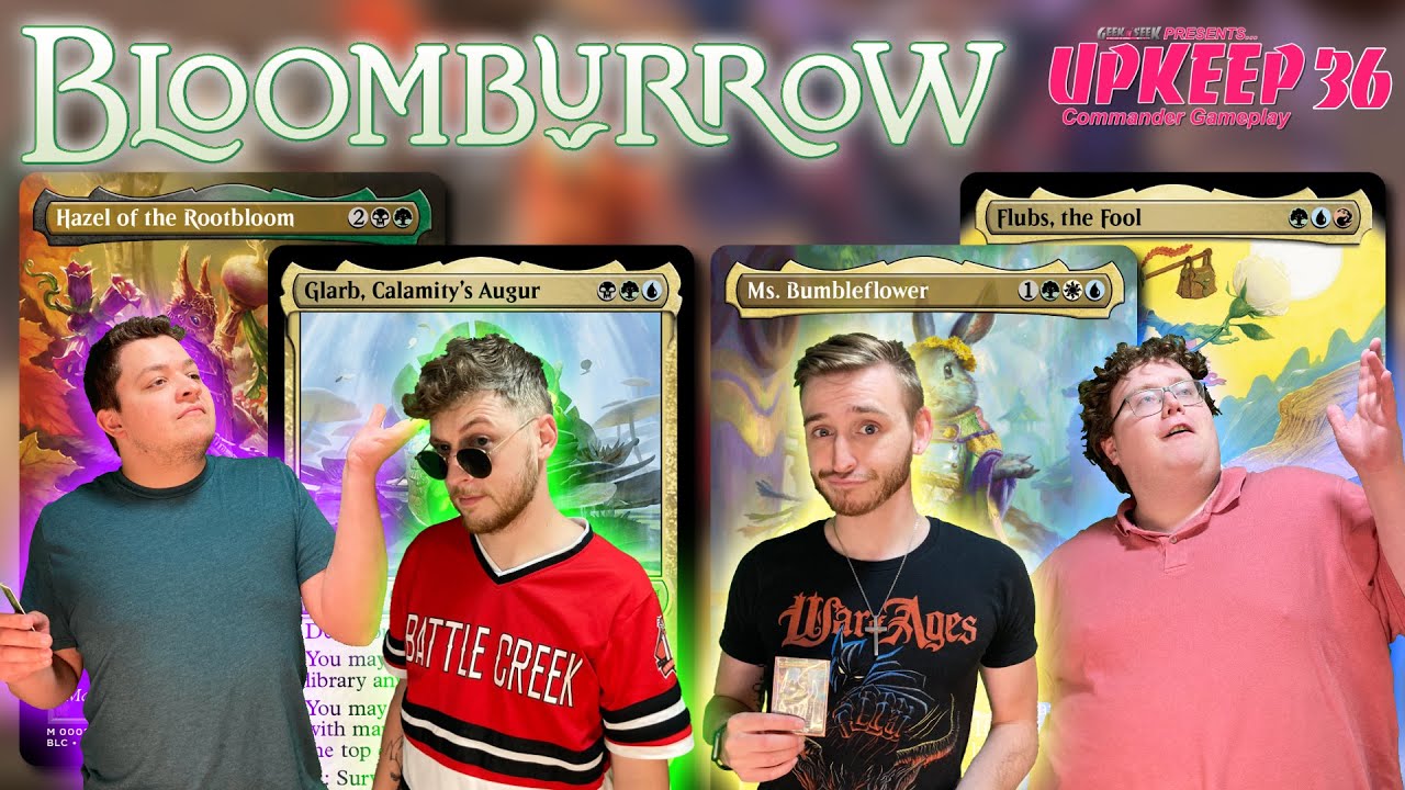 BLOOMBURROW Commander Gameplay | Upkeep #36 (Hazel, Glarb, Ms ...