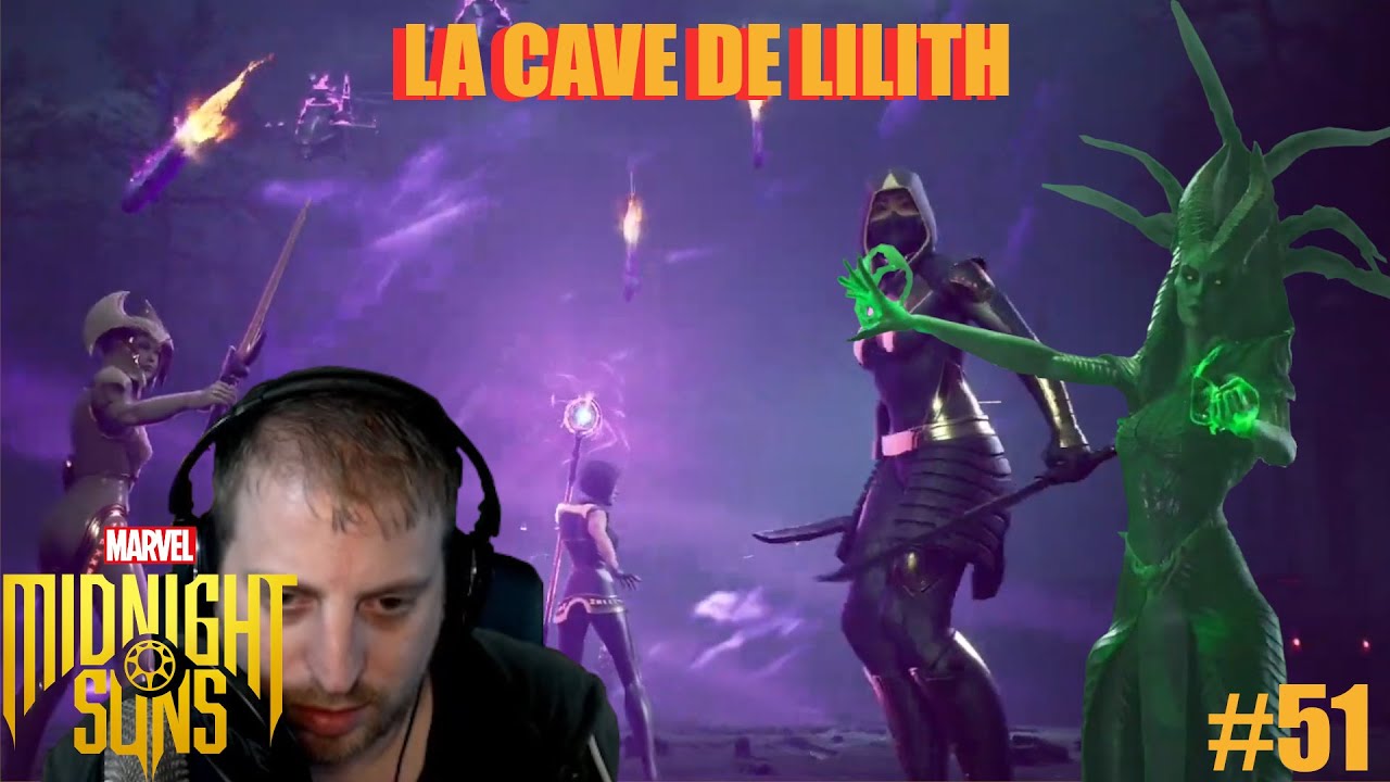 LA CAVE DE LILITH (Marvel's Midnight Suns #51) - YouTube