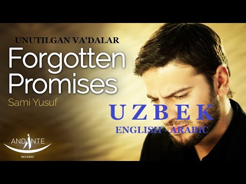 Sami Yusuf - Forgotten Promises Uzbek