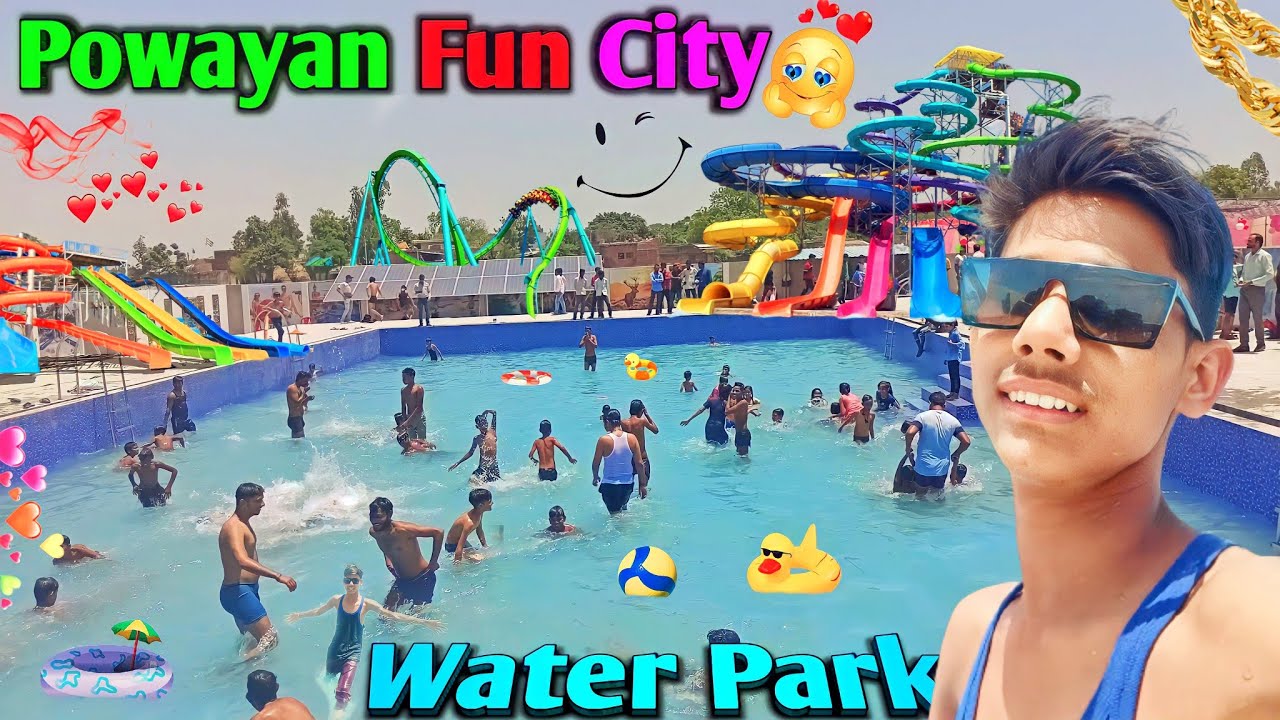 Powayan Fun City🎢🎡 New Opening Water Park🏖 Vlogs Full Enjoy🥳 #1 - YouTube