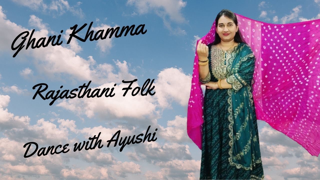 Ghani Khamma | Rajasthani dance | Dance with Ayushi 💃 - YouTube