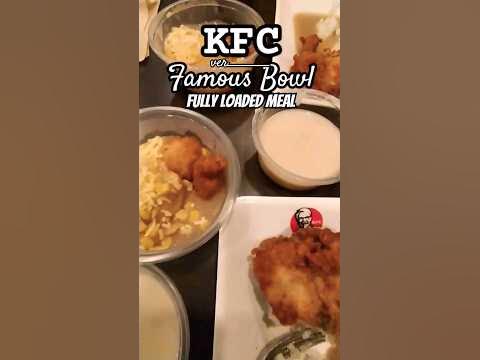 KFC FAMOUS BOWL FULLY LOADED MEAL 1 pc. chicken, mushroom soup, famous ...