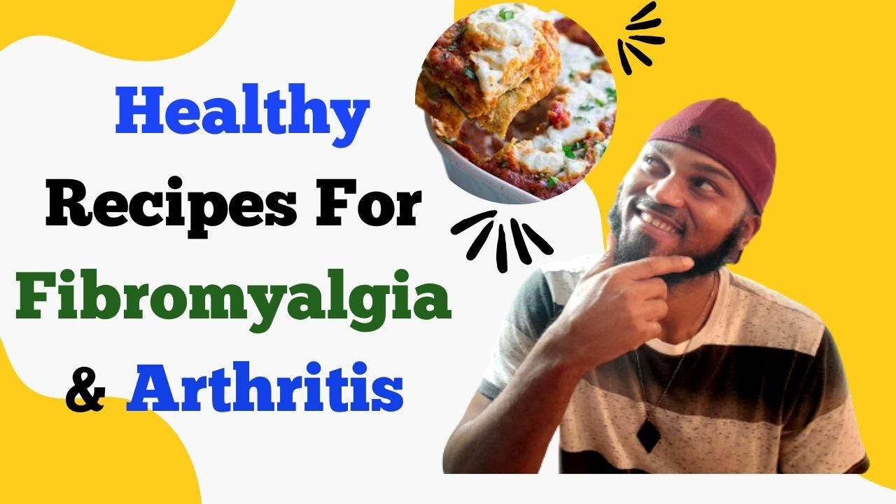 Healthy Recipe For Fibromyalgia & Arthritis! - YouTube