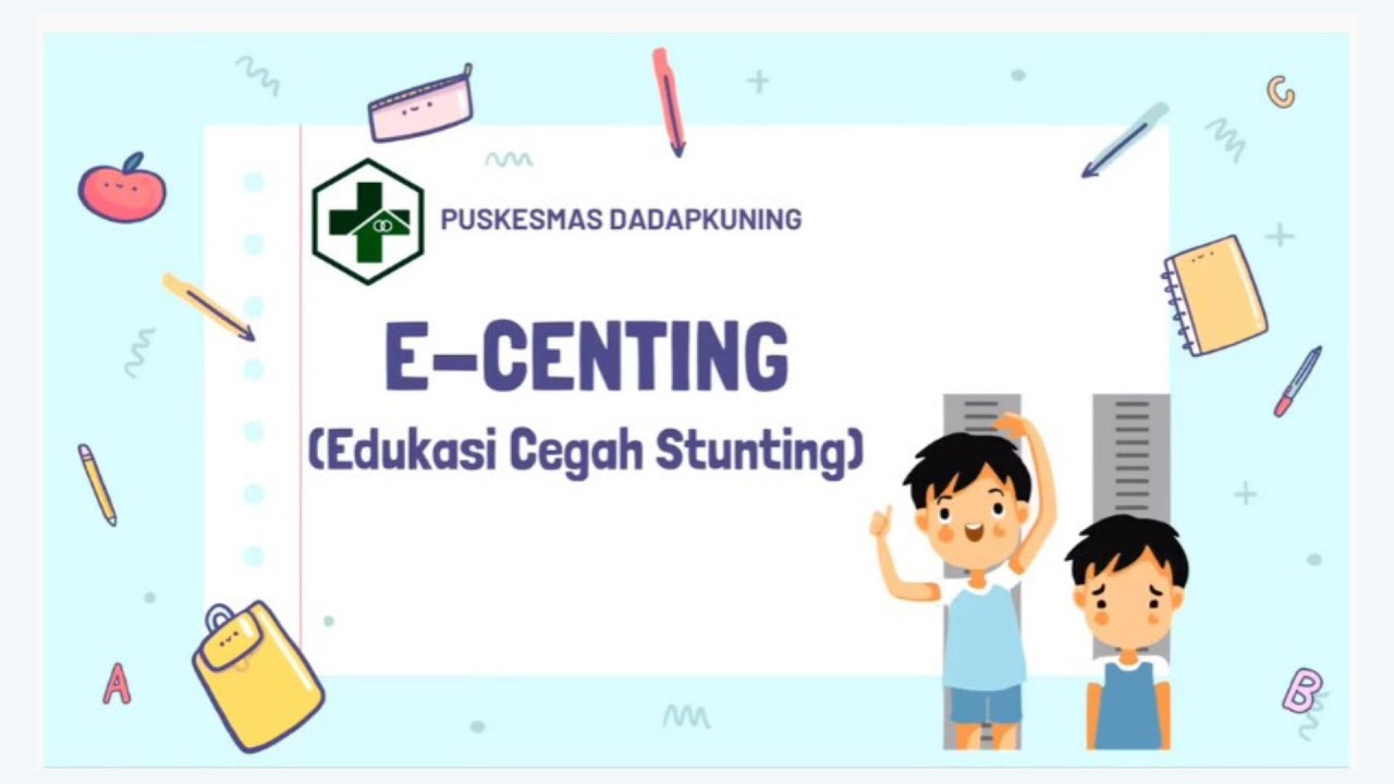 E-CENTING (Edukasi Cegah Stunting) bersama Puskesmas Dadapkuning - YouTube