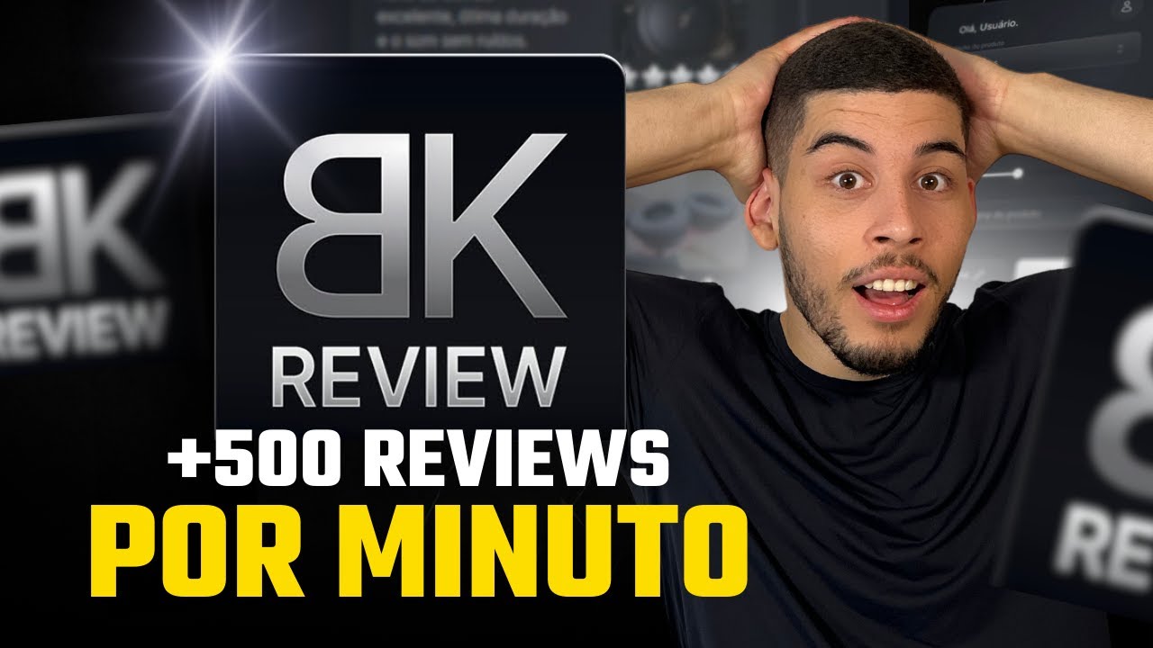 500 Avaliações Por Minuto? Veja Como Usar O BK Reviews Do Jeito CERTO ...