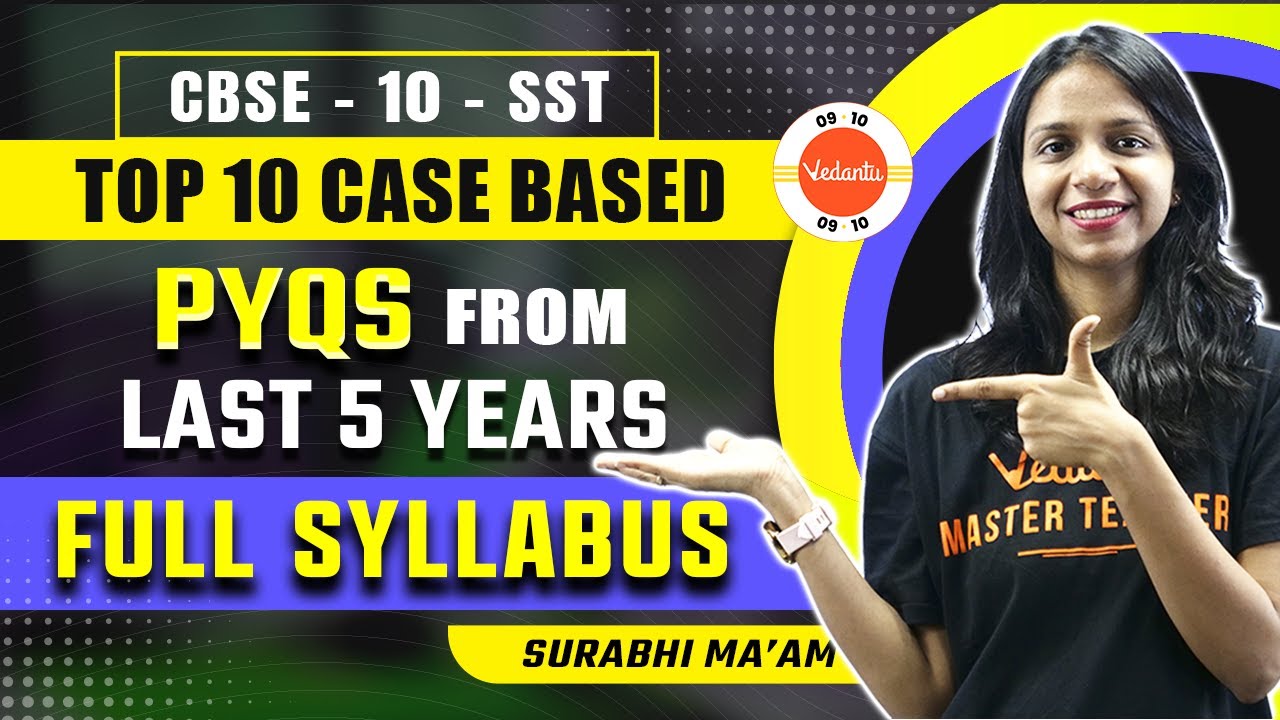 Last 5 years Class 10 SST PYQs | Top 10 Case Based Questions | Full ...