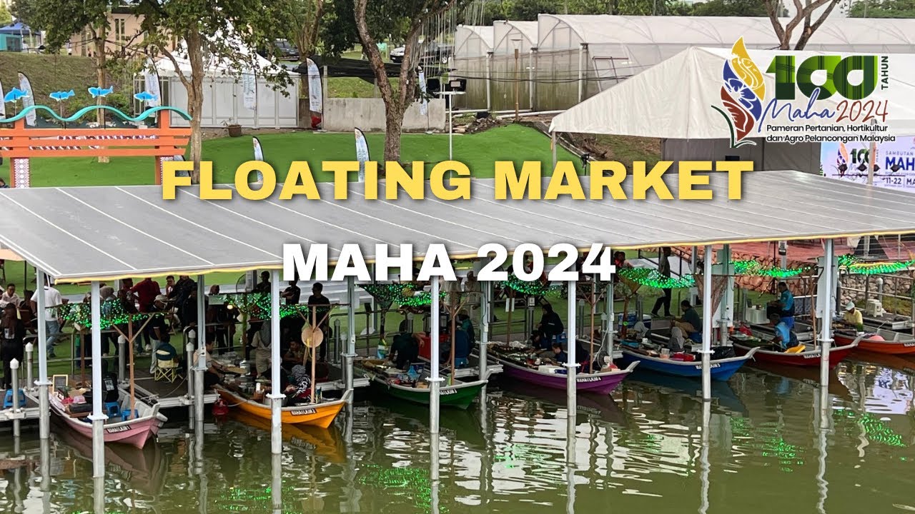 FLOATING MARKET MAHA 2024 | PASAR TERAPUNG LKIM | LAMAN PALING VIRAL ...