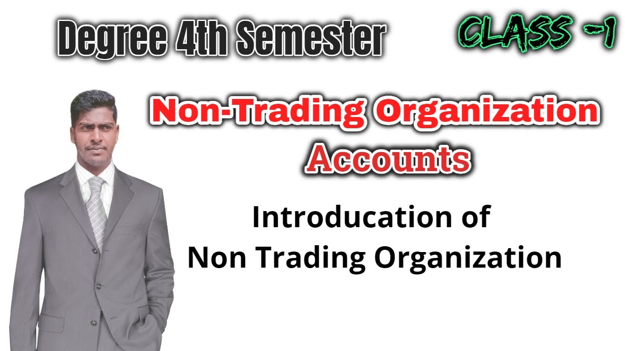Degree 4th Sem Non Trading Organization Accounts Class in Telugu ...