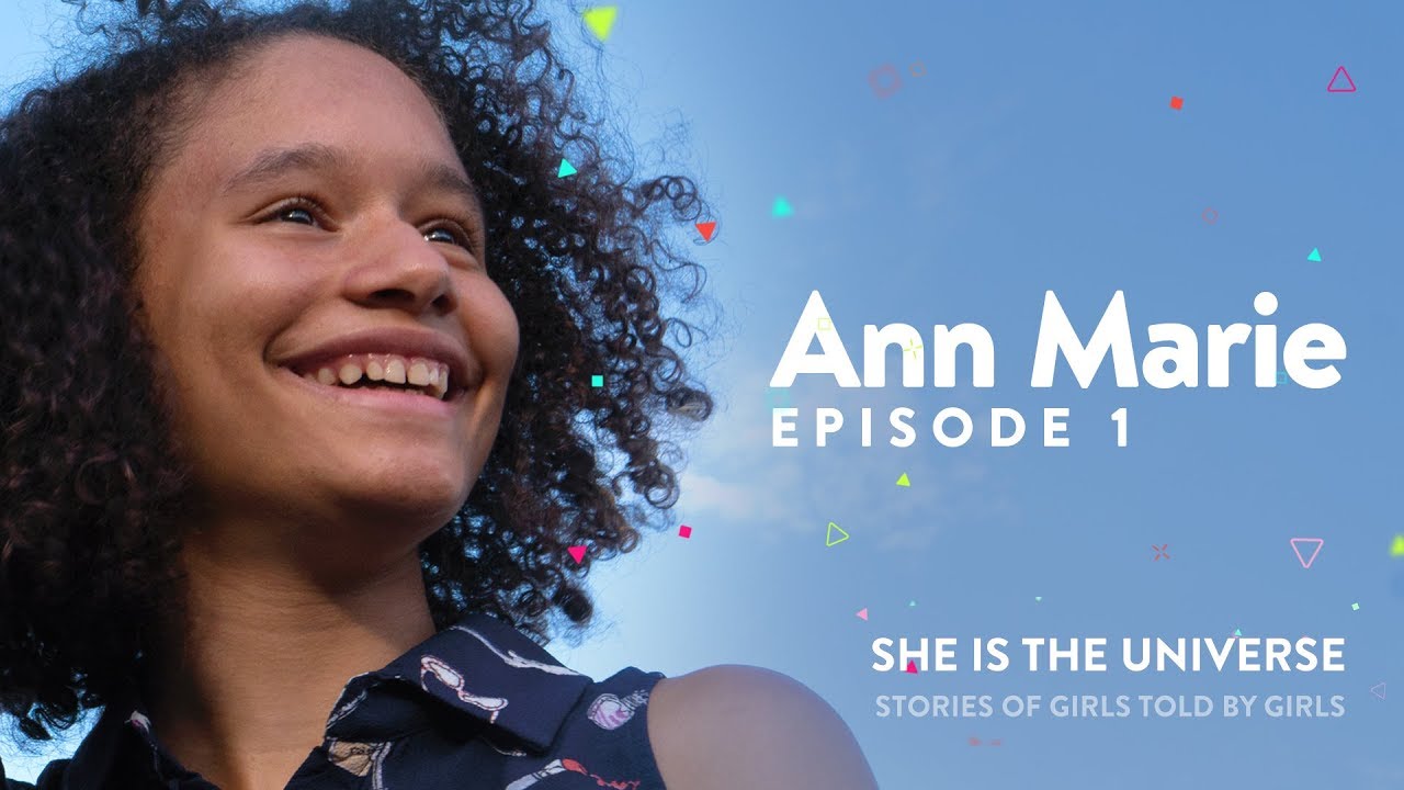 Ann Marie // Episode 1 // She is the Universe - YouTube