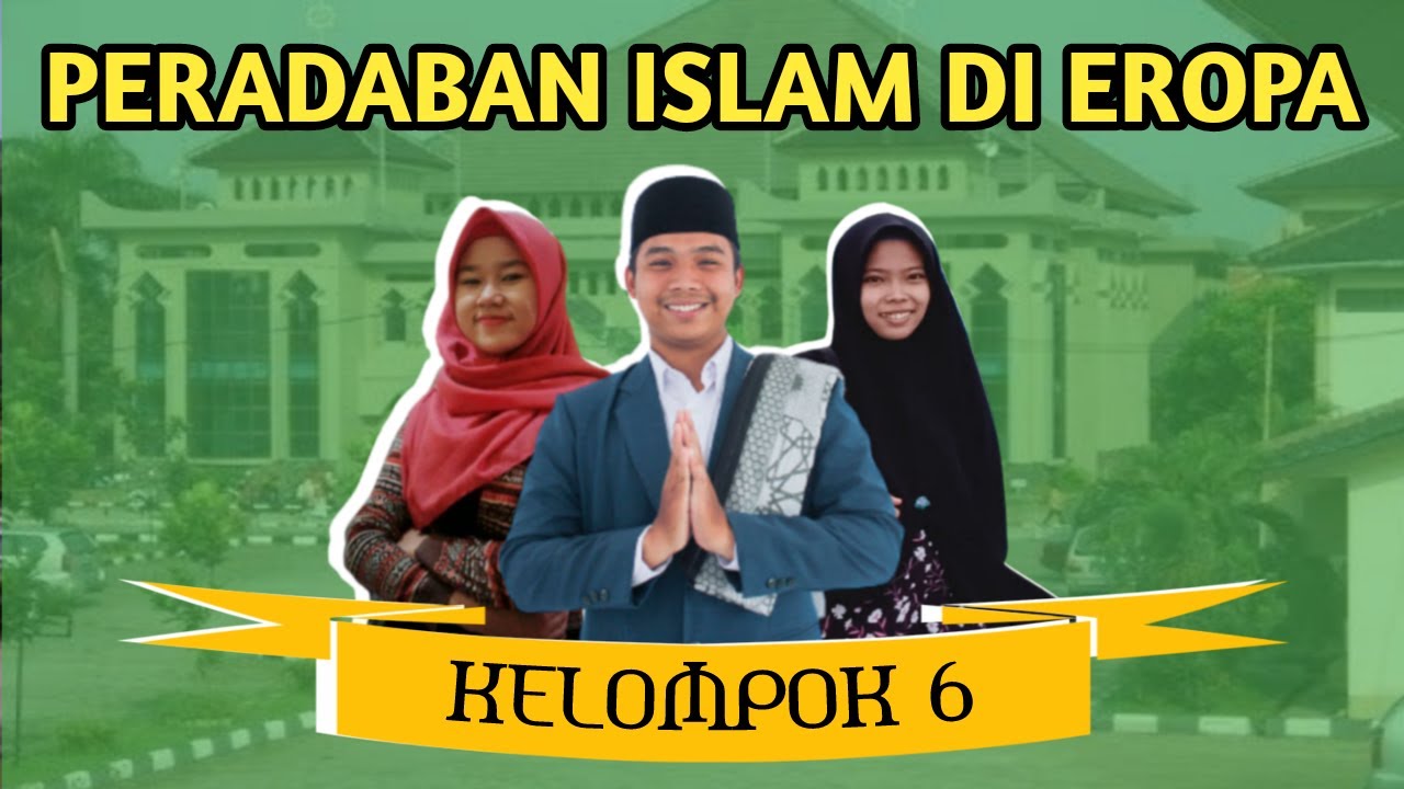 Peradaban Islam Modern di Eropa - YouTube