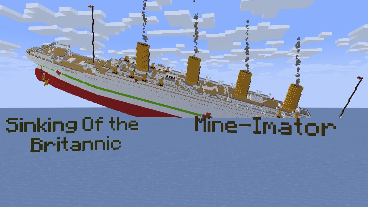 Mine-Imator | Britannic | Sinking of the Britannic | Minecraft Animation | RileyGaming978 - YouTube