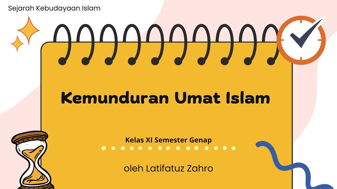 Kemunduran Umat Islam SKI Kelas XI - YouTube
