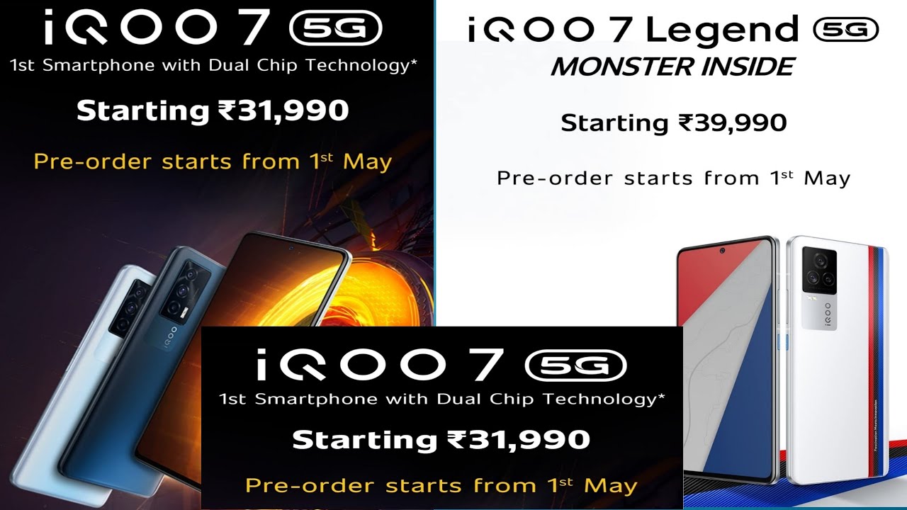 IQOO 7 5G DUAL CHIPSET & IQOO 75G LEGENDARY MONSTER MOBILES BEST ...