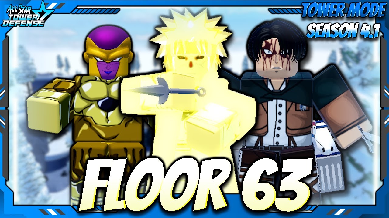 [ TOWER MODE SEASON 4.1 ] Floor 63 Solo | All Star Tower Defense - YouTube