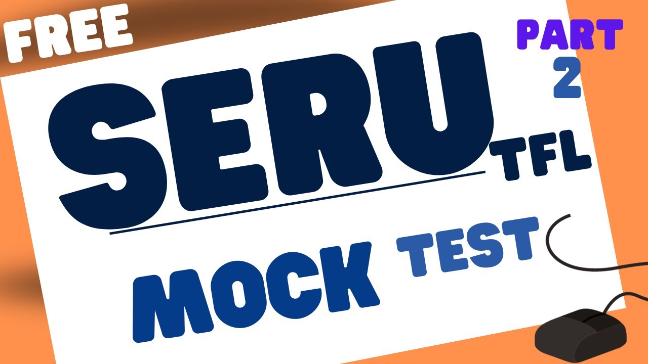 SERU tfl MOCK Test practice | SERU Questions Answers | 70 +SERU ...
